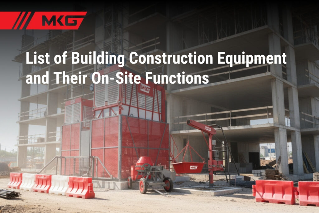 Building Construction Equipment List & Their Functions